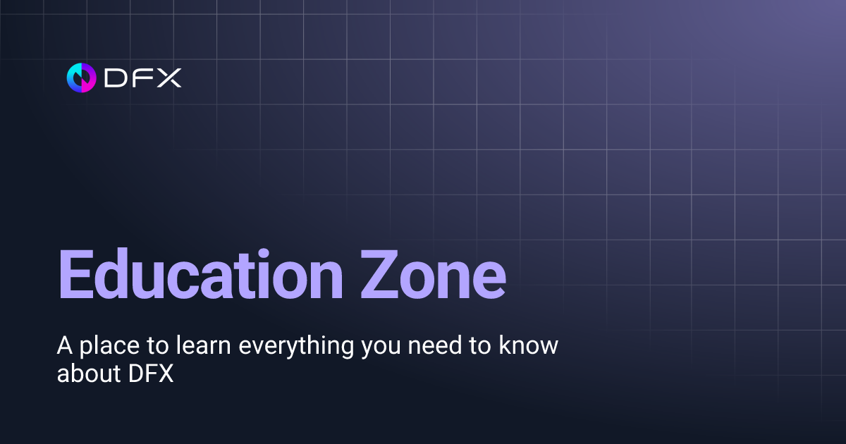 Education Zone | DFX Finance